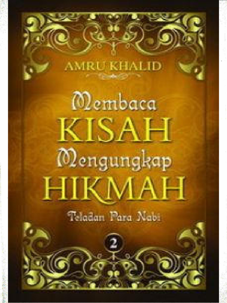 Membaca Kisah Mengungkap Hikmah Teladan para Nabi Jilid 2 (Amru Khalid) | PDF