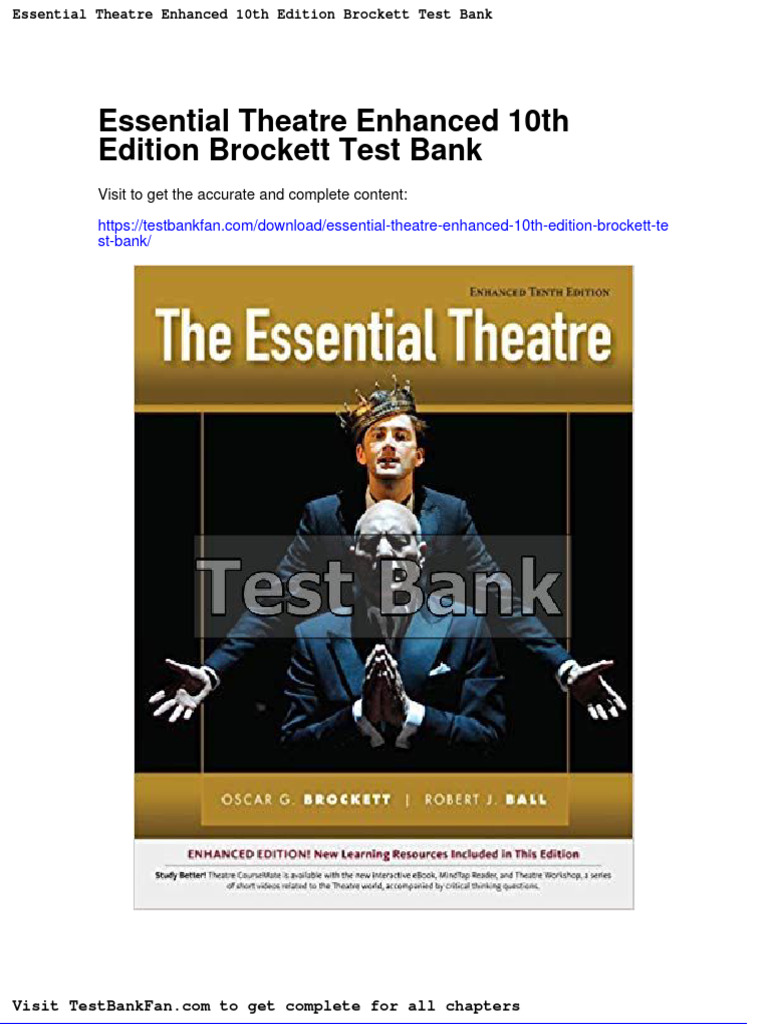 Full Download Essential Theatre Enhanced 10th Edition Brockett Test ...