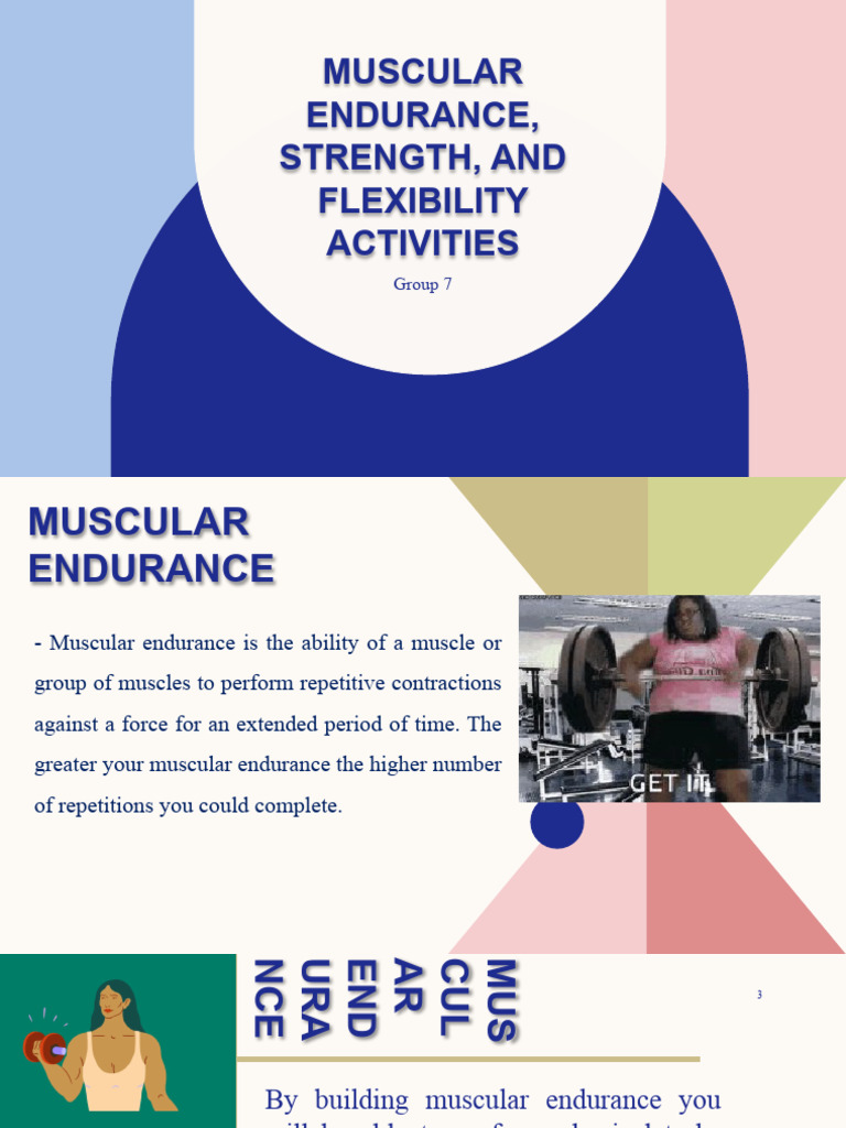 Group 7-Muscular Endurance, Strength, and Flexibility Activities | PDF ...