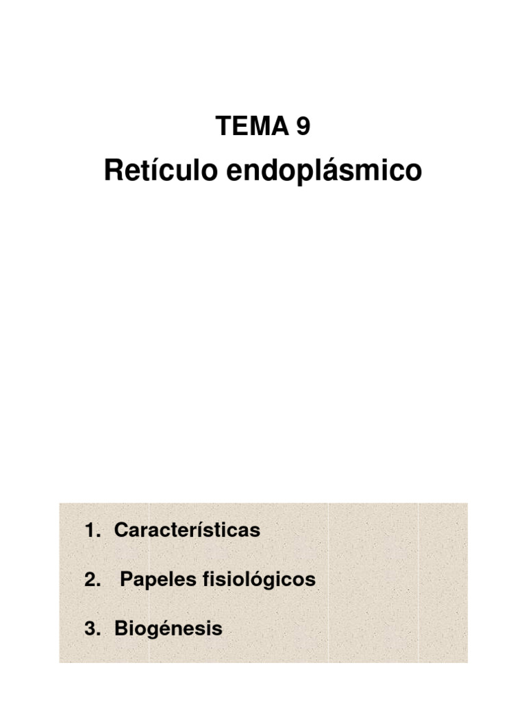 Tema 9 Retículo Endoplásmico Liso Y Rugoso Pdf Retículo