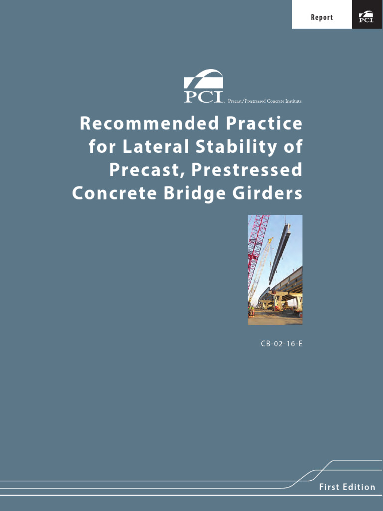 Recommended Practice for Lateral Stability of Precast, Prestressed Concrete Bridge Girders CB-02 ...