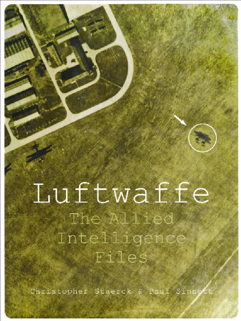 Luftwaffe The Allied Intelligence Files | PDF