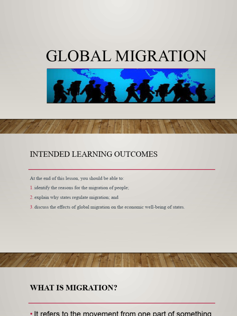 Global Migration - Powerpoint-1 | PDF | Human Migration | Migrant Worker