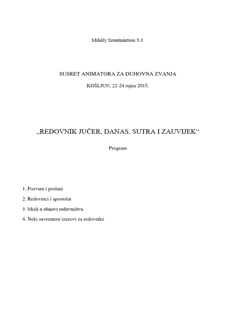 Mihály Szentmártoni S.J. - Redovnik Jucer, Danas, Sutra I Zauvijek | PDF