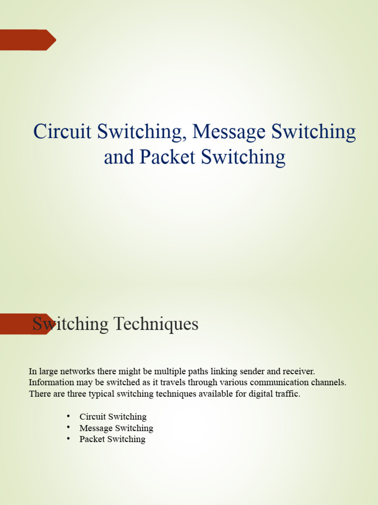 Circuit Switching, Message Switching and Packet Switching | PDF