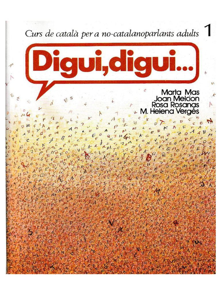 Digui, Digui. Curs de Català Pera No-Catalanoparlants Adults 1 (Llibre de Lalumne) (Marta Mas ...