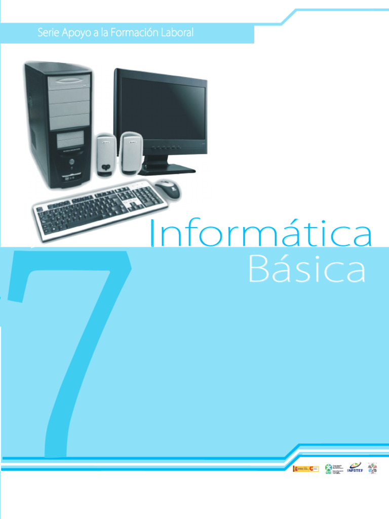 Cuadernillo Informatica - 7 - Informática Básica | PDF