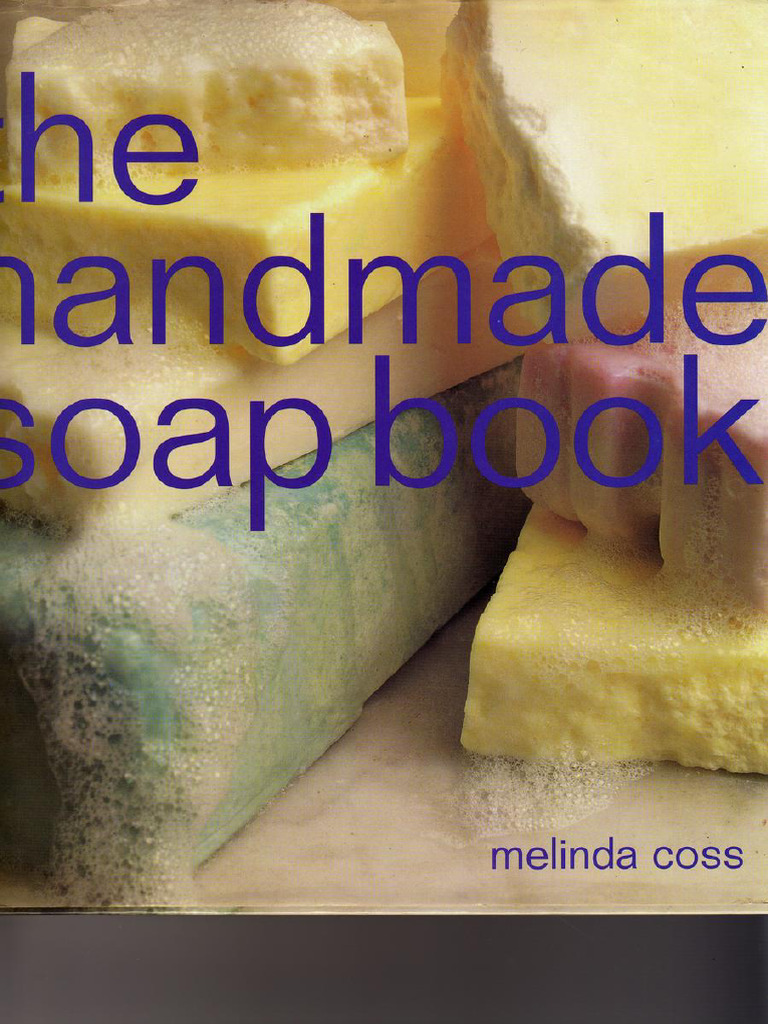 The Handmade Soap Book | PDF