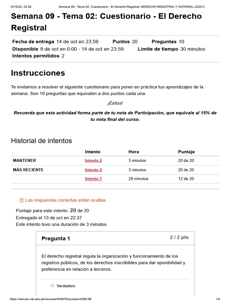 Semana 09 - Tema 02 - Cuestionario - El Derecho Registral - DERECHO REGISTRAL Y NOTARIAL (22201 ...