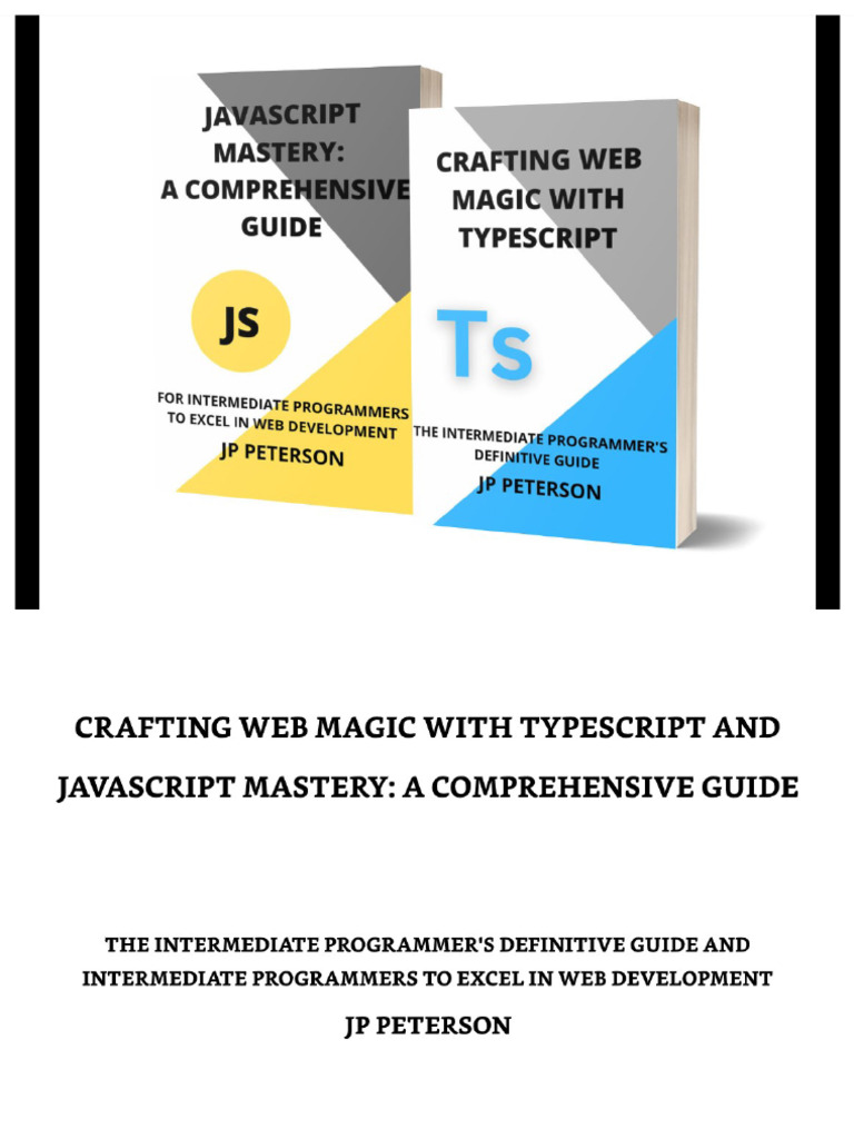 Crafting Web Magic With Typescript and Javascript Mastery | PDF