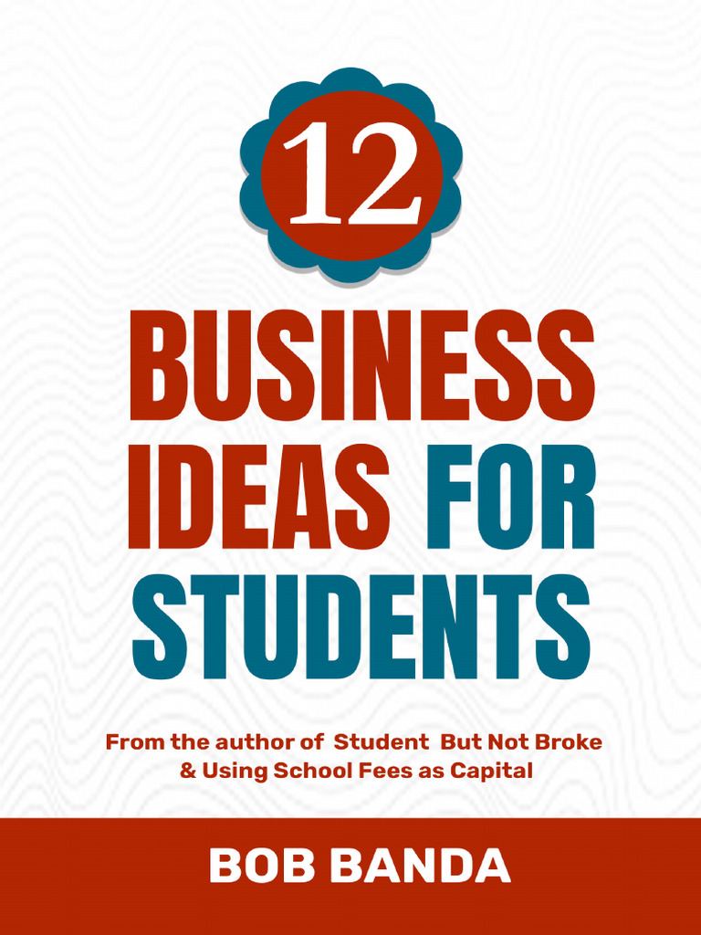 12 Businesses To Do As A Student | PDF