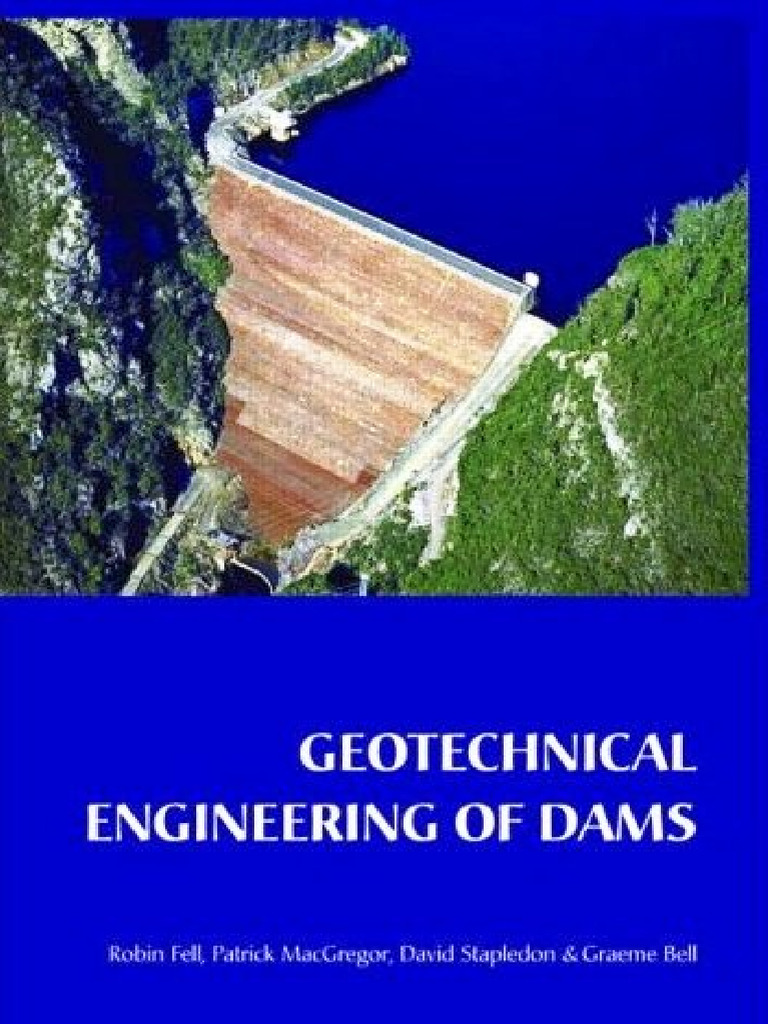 Geotechnical Engineering of Dams | PDF | Engineering | Civil Engineering