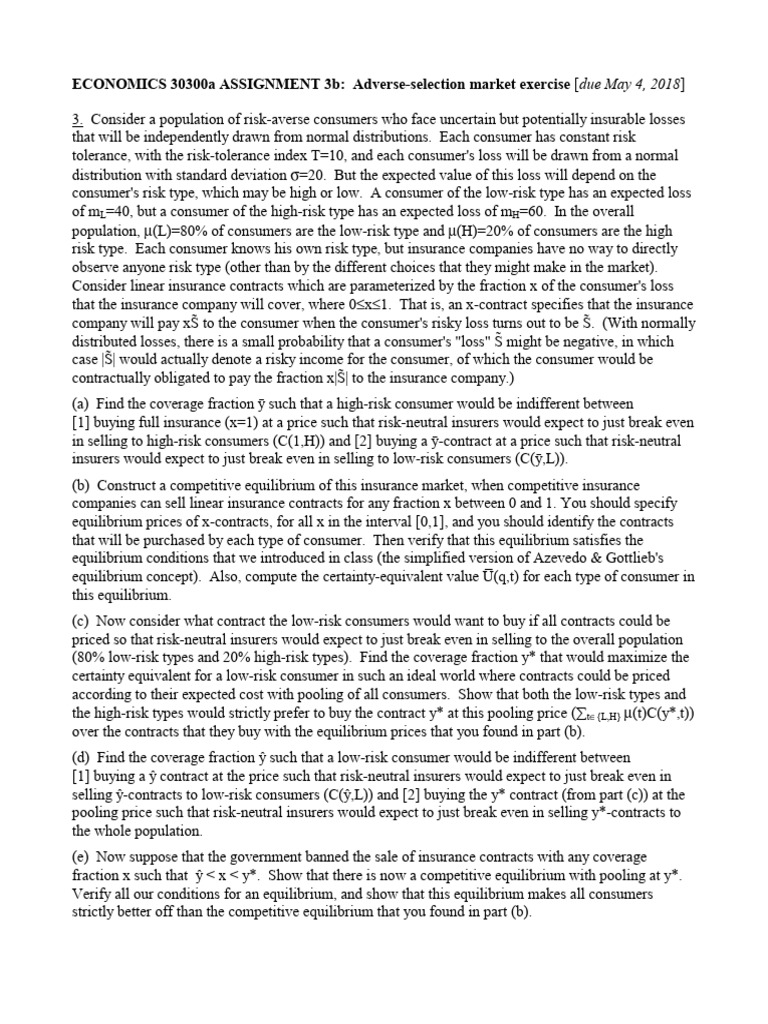 ECONOMICS 30300a ASSIGNMENT 3b: Adverse-Selection Market Exercise (Due May 4, 2018) | PDF ...