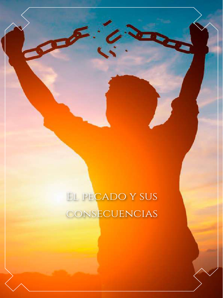 El Pecado Y Sus Consecuencias 3 Pdf Pecado Creencia Y Doctrina