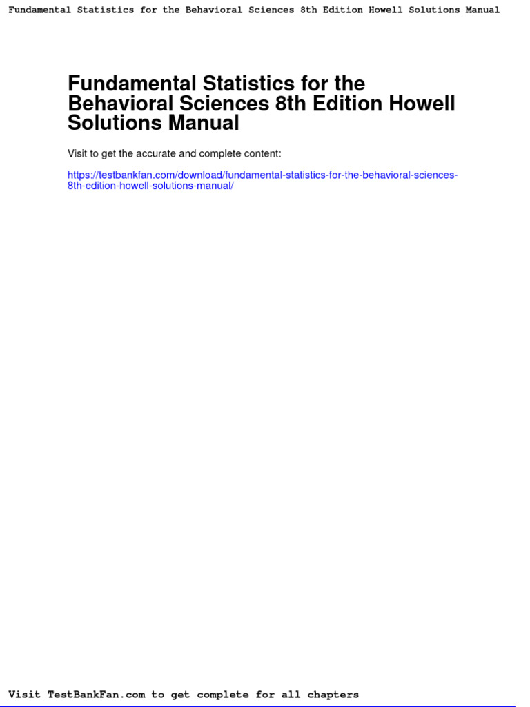 Full Download Fundamental Statistics For The Behavioral Sciences 8th Edition Howell Solutions ...