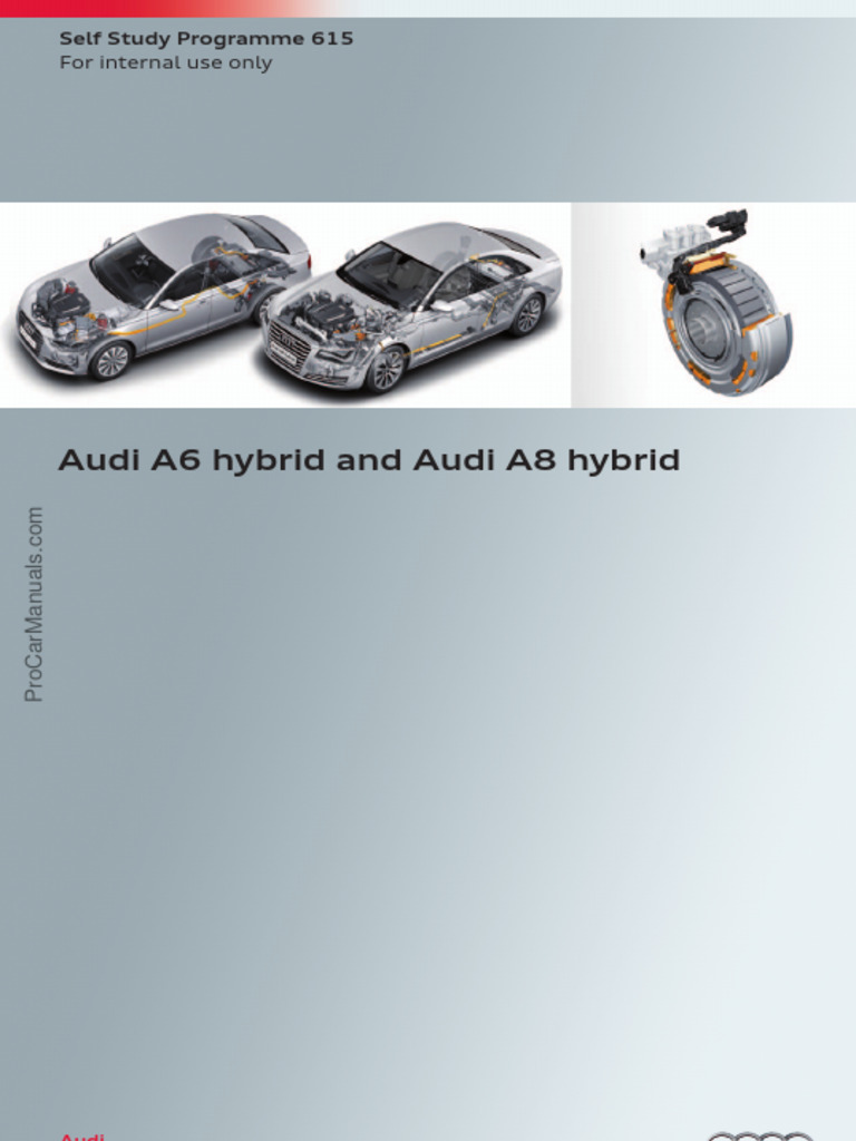 SSP 615 Audi A6 Hybrid and Audi A8 Hybrid | PDF | Hybrid Vehicle | Engines