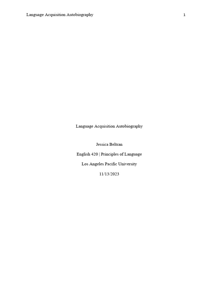 Language Acquisition Autobiography | PDF | Language Arts & Discipline
