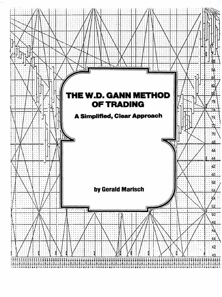 Gerald Marisch The W D Gann Method of Trading Compress Text | PDF | Technical Analysis | Futures ...