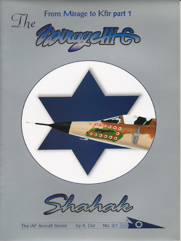 Mirage IIIC Shahak (IAF Aircraft Series) | PDF