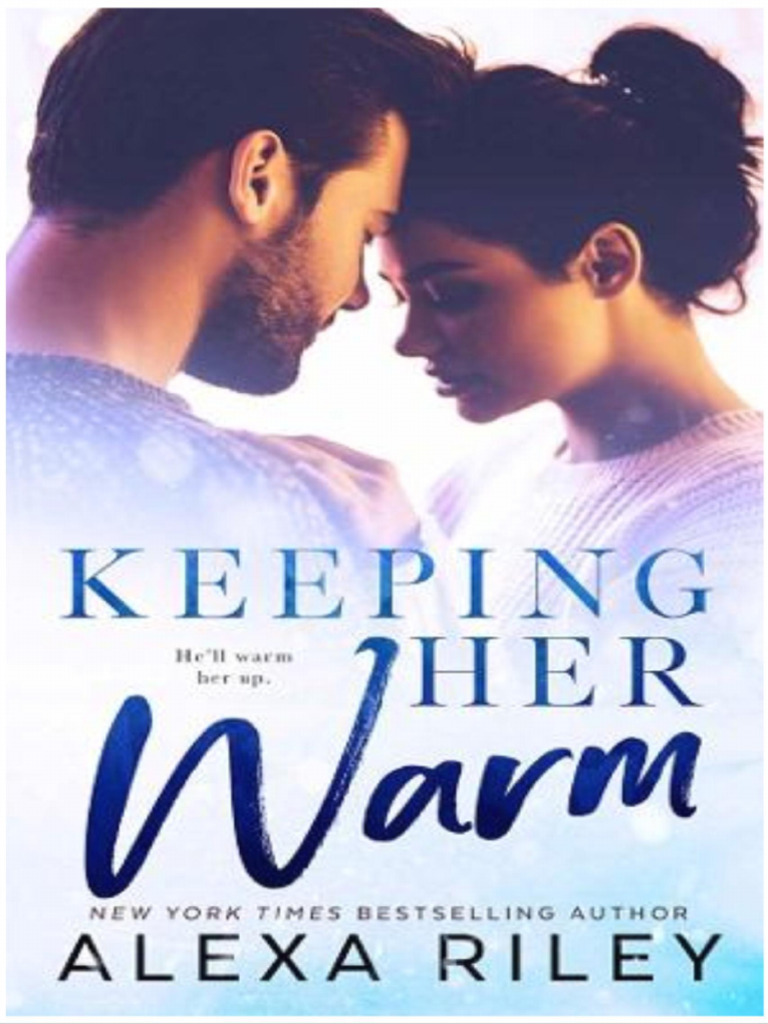 Alexa Riley - Keeping Her Warm | PDF