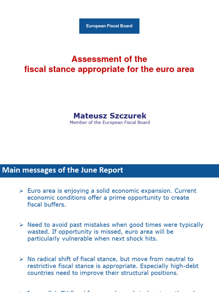 Session 5-Part 2 - Presentation - Assessment of The Fiscal Stance Appropriate For The Euro Area ...