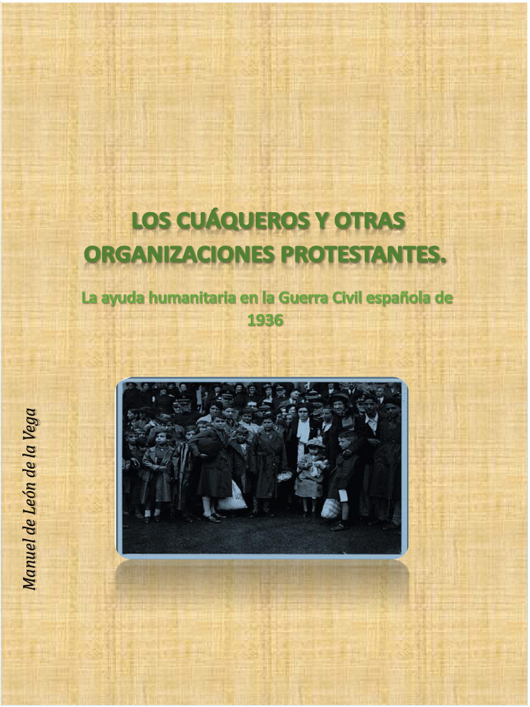 Los Cuaqueros y Otras Organizaciones en La Ayuda Humanitaria Durante La ...