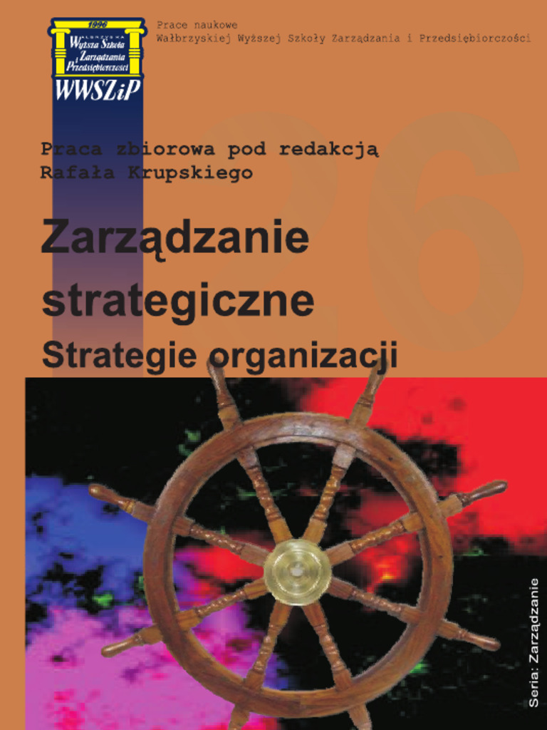 16 Zarzadzanie Strategiczne Strategie-Organizacji Krupski 2010 | PDF 16 Zarzadzanie Strategiczne Strategie-Organizacji Krupski 2010 | PDF