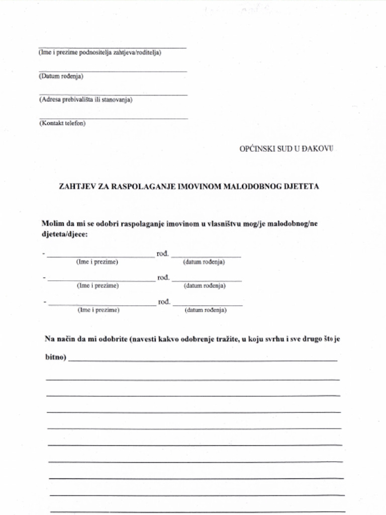 Zahtjev Za Raspolaganje Imovinom Maloljetnog Djeteta | PDF