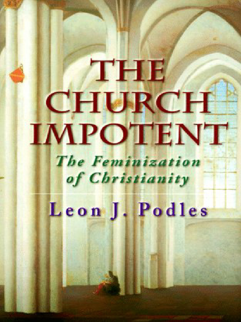 PODLES, Leon - The Church Impotent - Complete | PDF | Protestantism | Jesus