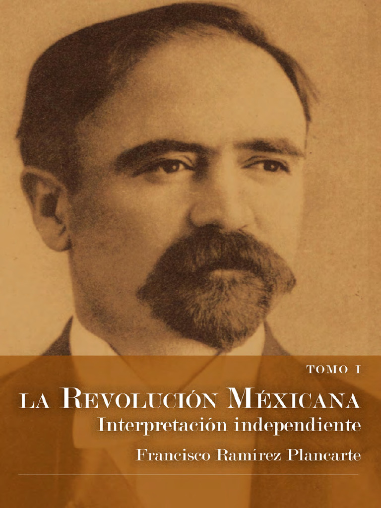 Plancarte Tomo I | PDF | revolución mejicana | México