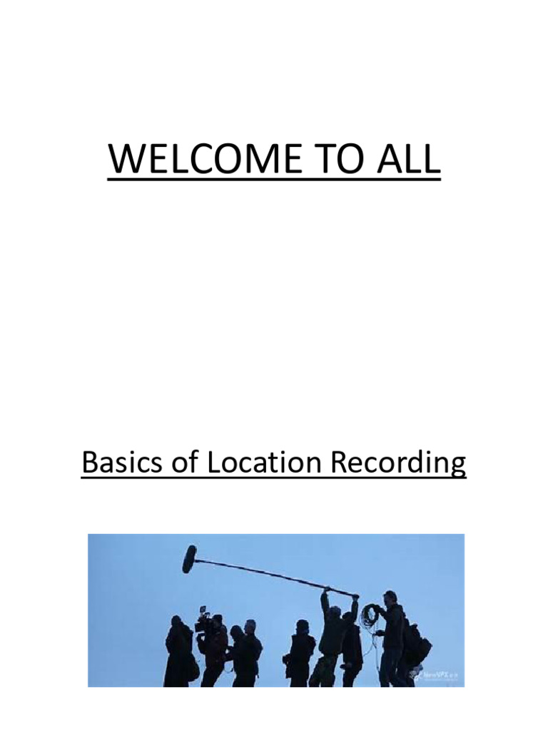 Location Recording | Download Free PDF | Microphone | Sound Recording And Reproduction