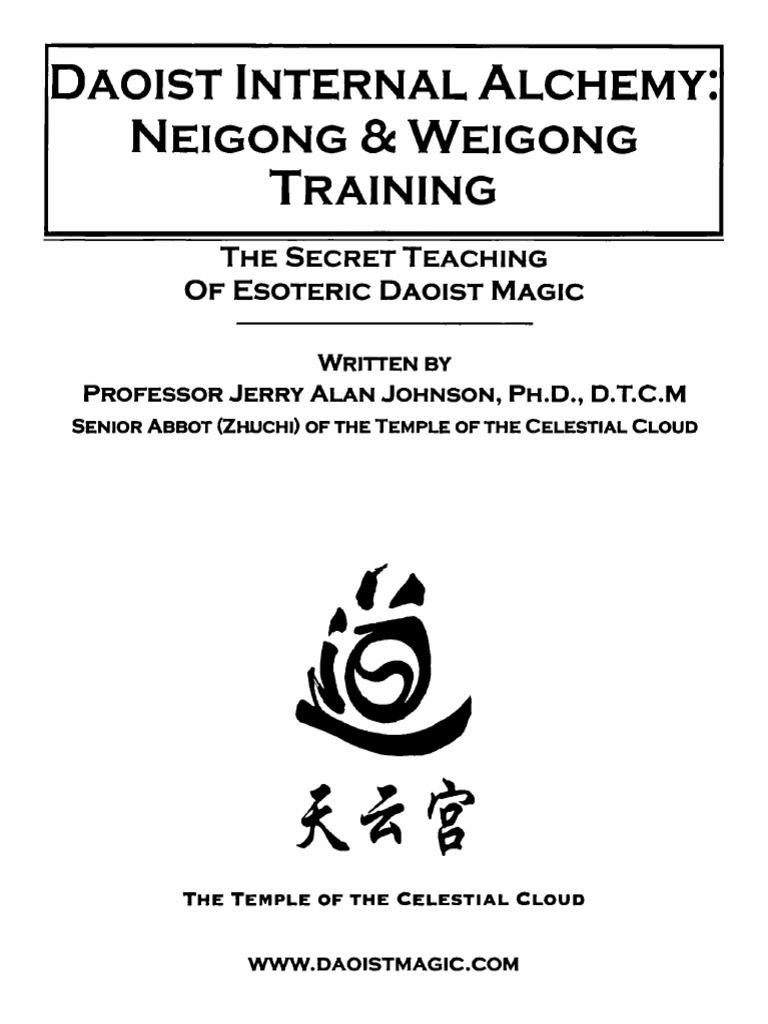 D11jerry Alan Johnson - Daoist Internal Alchemy Neigong & Weigong Training-The International ...