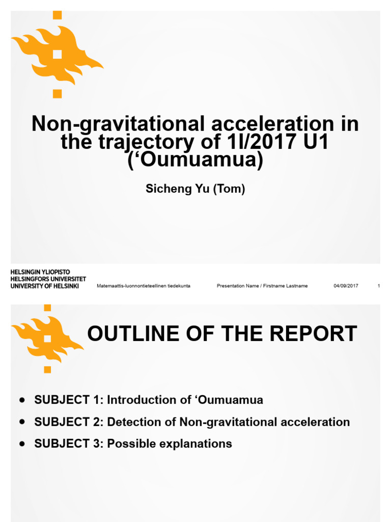 A Review On 'Non-Gravitational Acceleration in The Trajectory of 1I ...