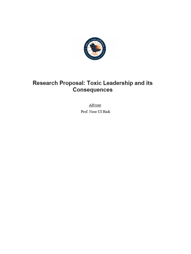 Toxic Leadership and Its Consequences A Research Proposal-1-1 ...