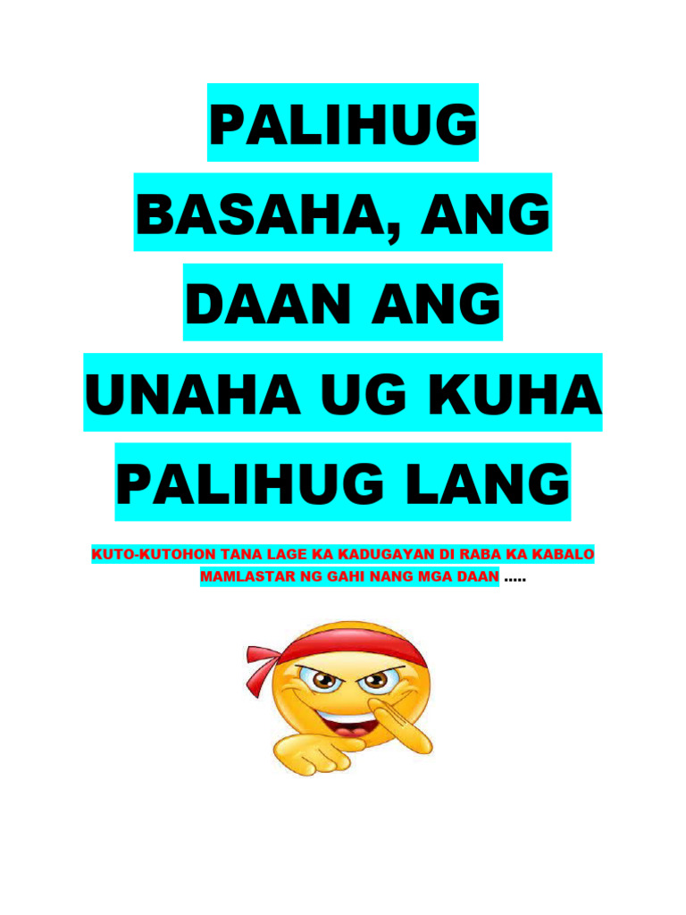 Palihug Basaha Ang Daan Ang Unaha Ug Kuha Palihug Lang | PDF