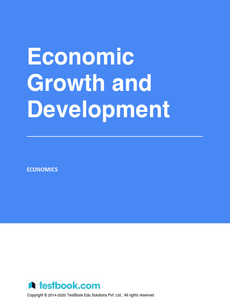Growth and Development | PDF | Human Development Index | Economic Growth