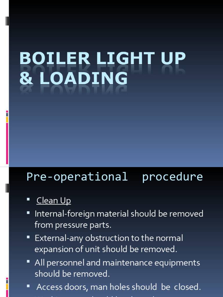 Boiler Light Up & Loading | PDF | Valve | Boiler