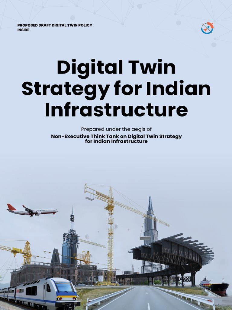 Digital Twin Strategy For Indian Infrastructure | Download Free PDF ...