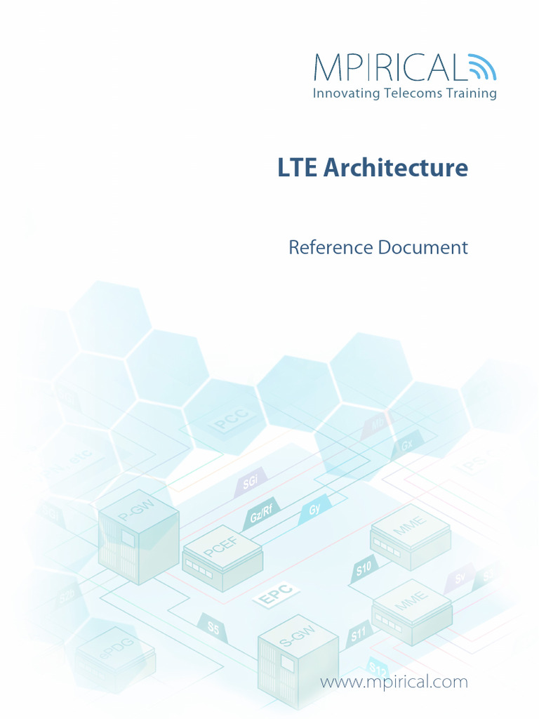 LTE Architecture (MPI0001 020 010) | PDF | 4 G | Lte Advanced