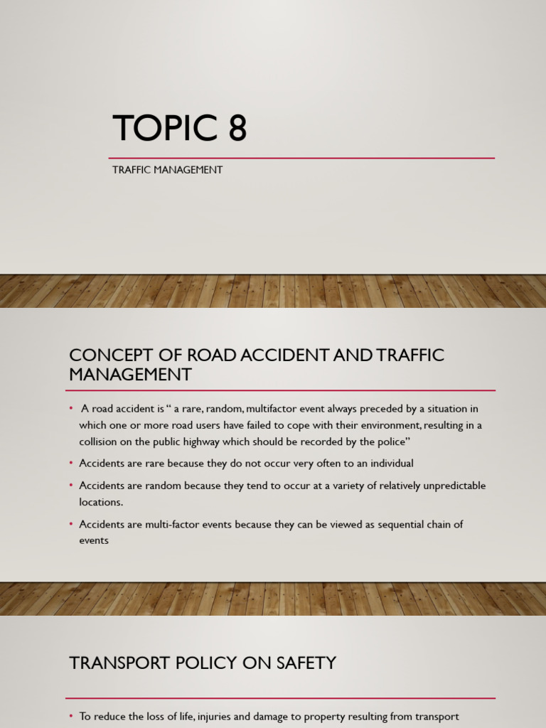 Topic 8 Traffic Management | PDF | Traffic Collision | Traffic