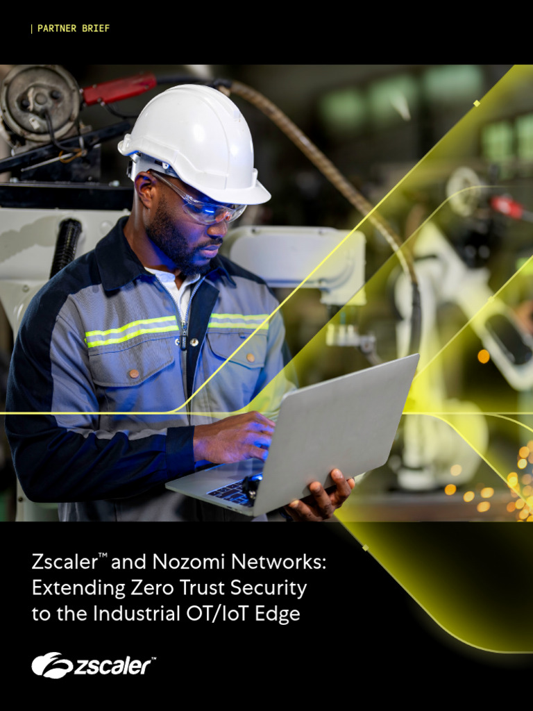 SOLUTION BRIEF - Nozomi Networks & Zscaler | PDF | Security | Computer Security