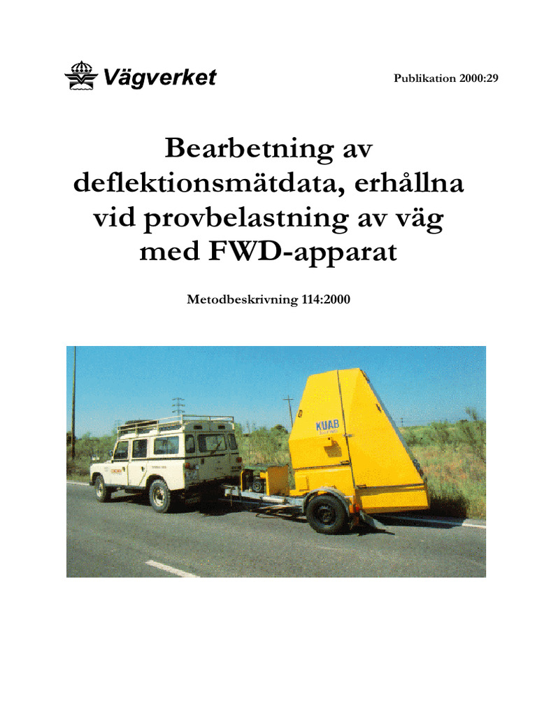 2000 29 Bearbetning Av Deflektionsmatdata Erhallna Vid Provbelastning ...