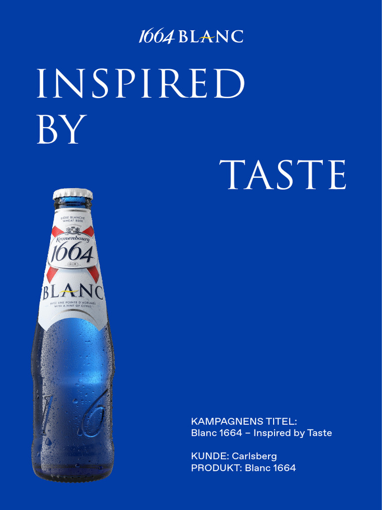 Danish Tastemakers: 1664 Blanc | PDF | Brand | Beer