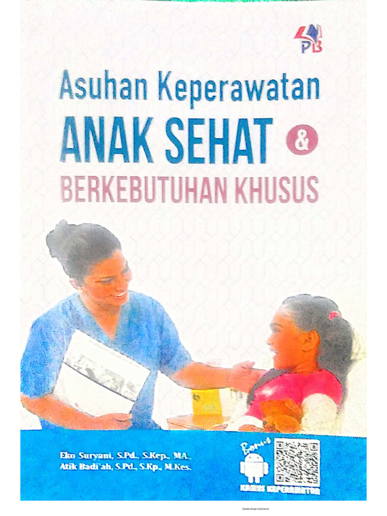 Buku Asuhan Keperawatan Anak Sehat Dan Keb Khusus - Atik Badiah | PDF