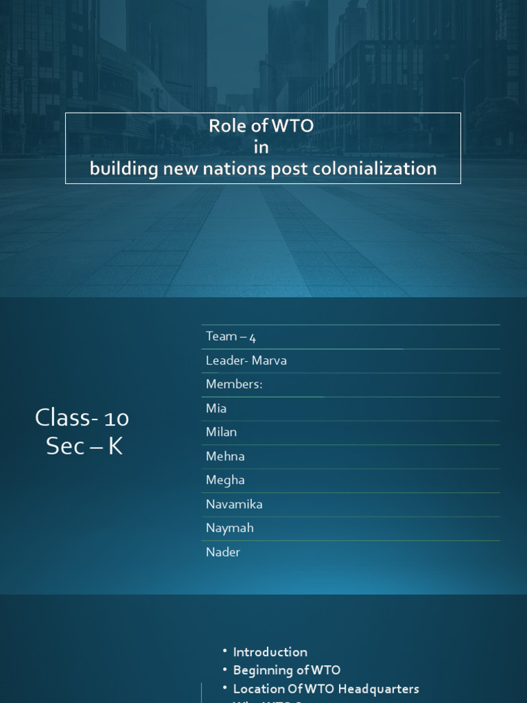 Role of WTO in Building New Nations Post Colonialization | PDF | World Trade Organization | Cost ...