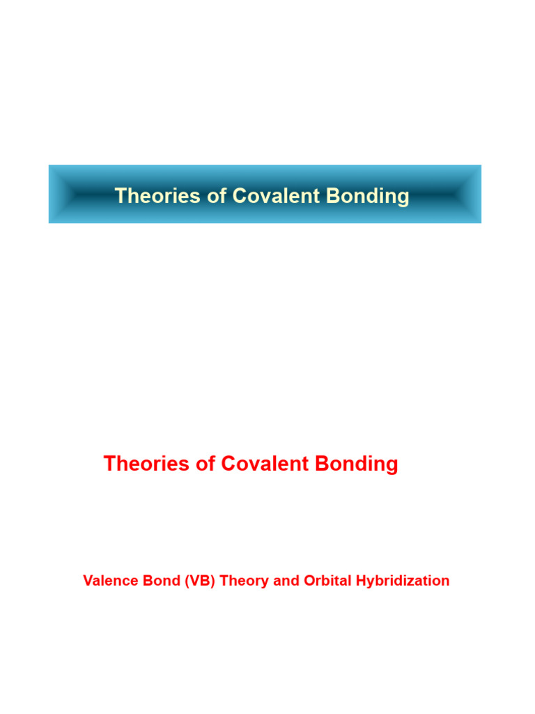 Valence Bond Theory | PDF | Chemical Bond | Molecular Orbital