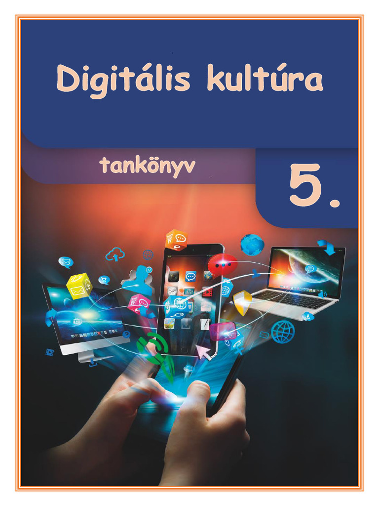 Digitális Kultúra Tankönyv 5 | PDF