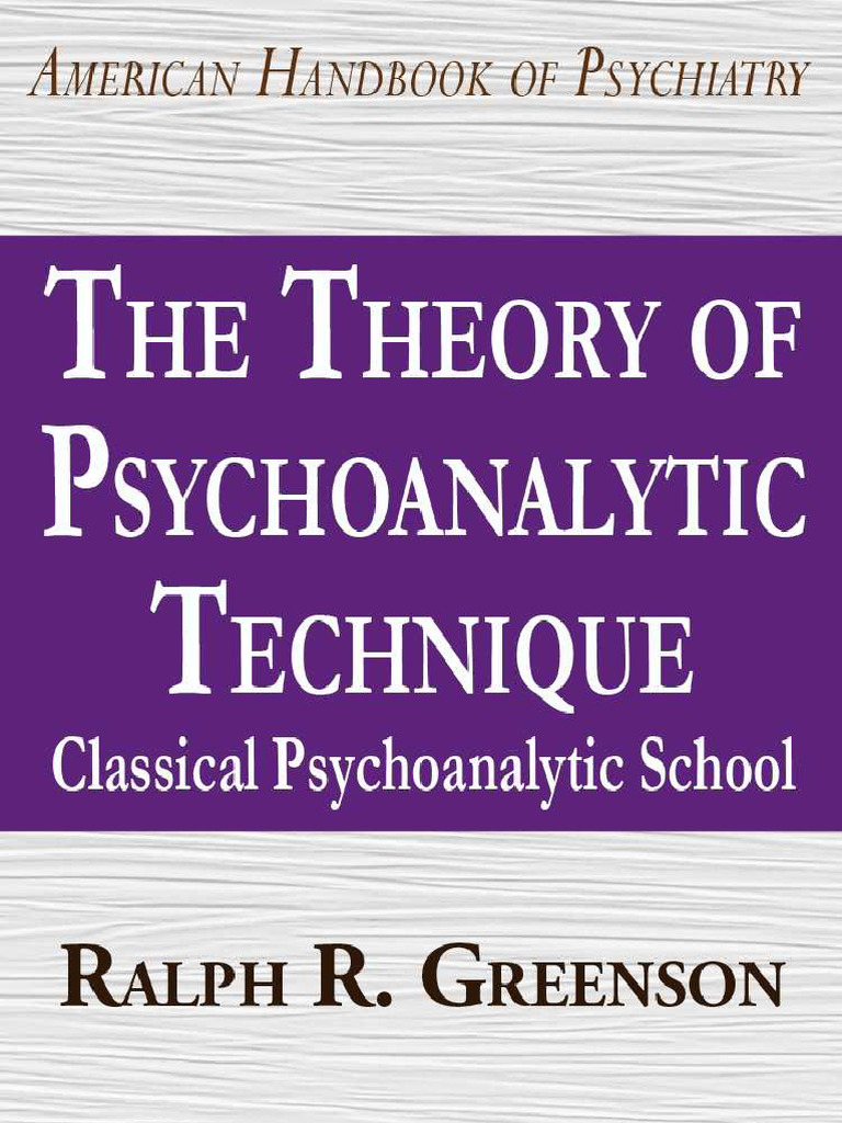 Theoryof Psychoanalytic Technique | PDF | Psychoanalysis | Id