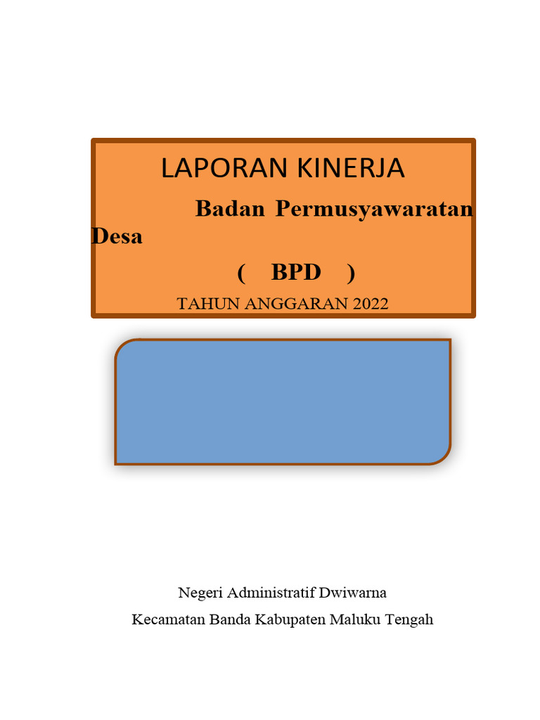 Laporan Kinerja BPD Neg. Adm Dwiwarna THN - Anggaran 2022 | PDF