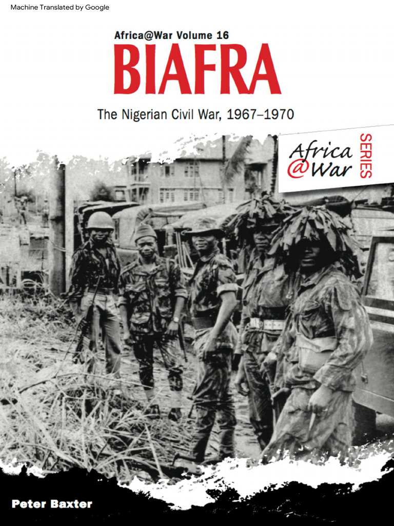 (AfricaWar 16) Baxter, Peter - Biafra_ the Nigerian Civil War, 1967-1970 | PDF | Nigeria | Igbo ...